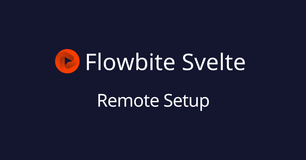 Remote Setup - Flowbite