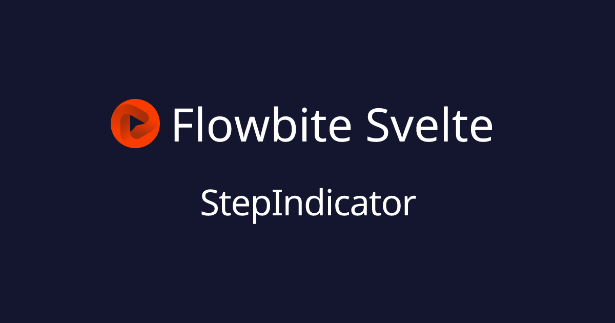 StepIndicator - Flowbite