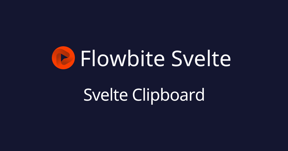 Svelte Clipboard - Flowbite