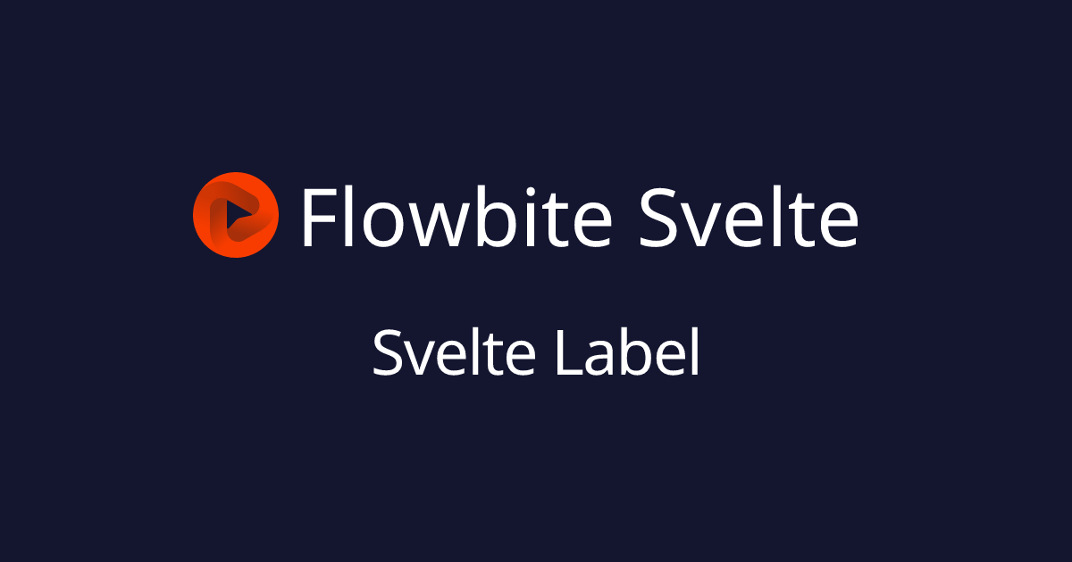 Svelte Label - Flowbite