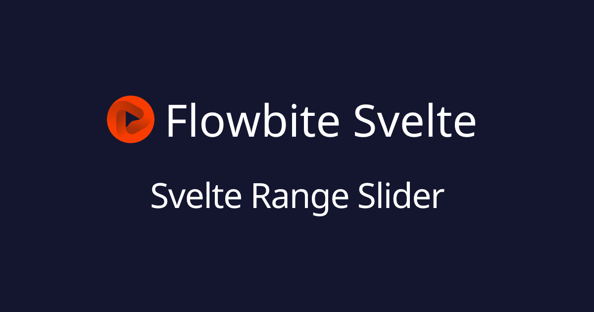 Svelte Range Slider - Flowbite