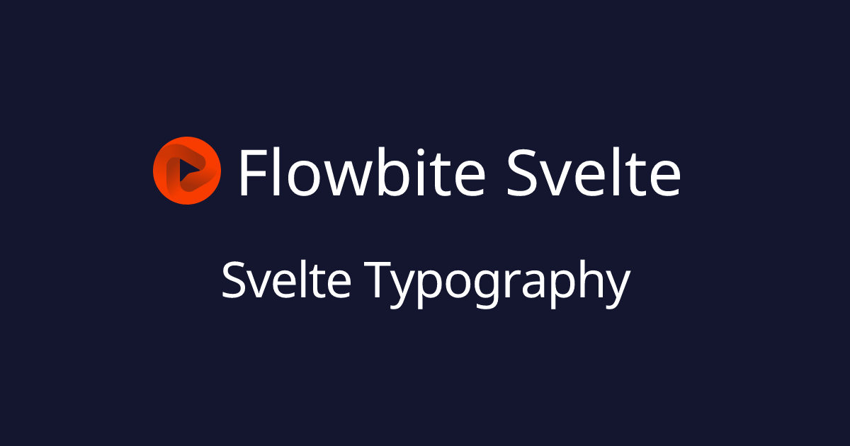 Svelte Typography - Flowbite