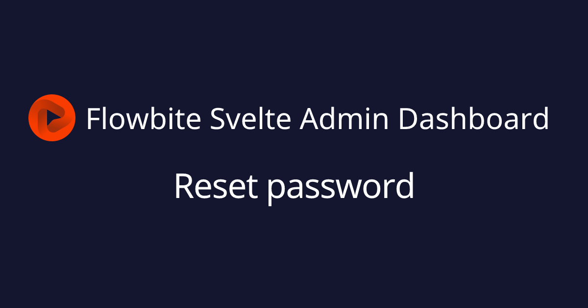 Flowbite Svelte Admin Dashboard - Reset password